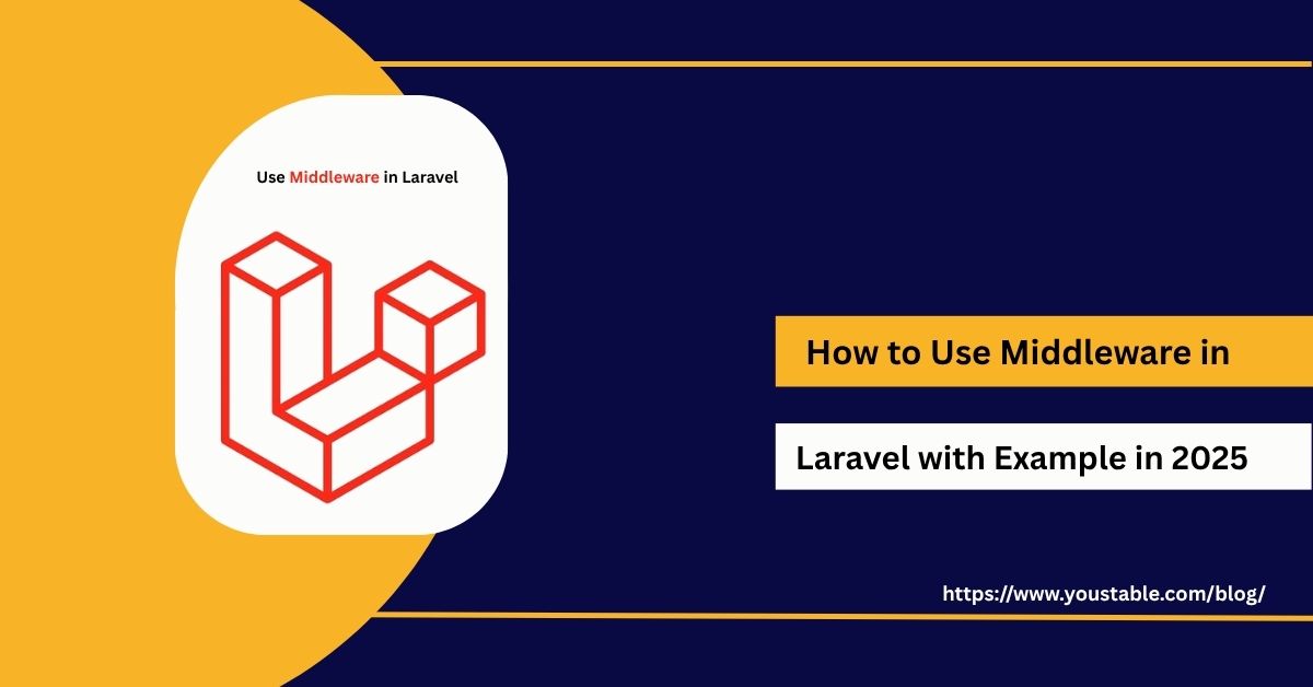 How To Use Middleware In Laravel With Example In 2025