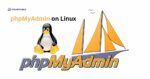 How to Install phpMyAdmin on a Linux Server