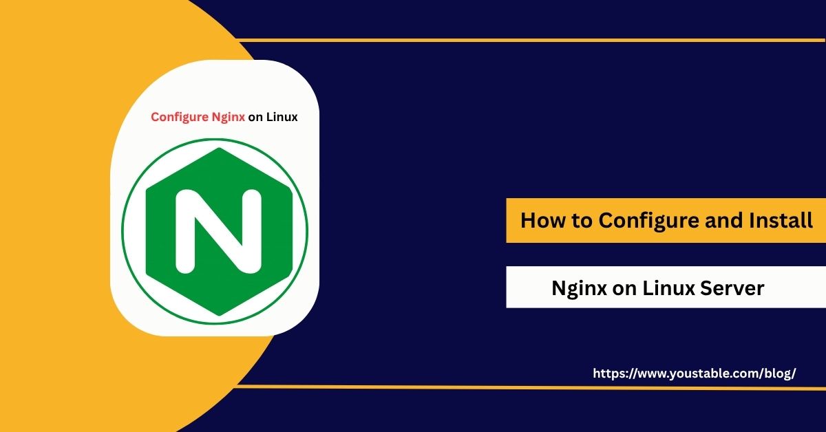 Configure Nginx on Linux Server: Ubuntu, CentOS, and Debian Tutorial Configure Nginx on Linux Server: Ubuntu, CentOS, and Debian Tutorial