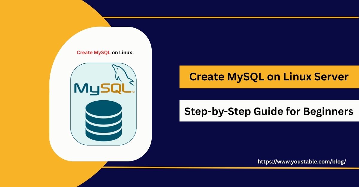 Comment Créer Mysql Sur Un Serveur Linux Guide Dinstallation Et De