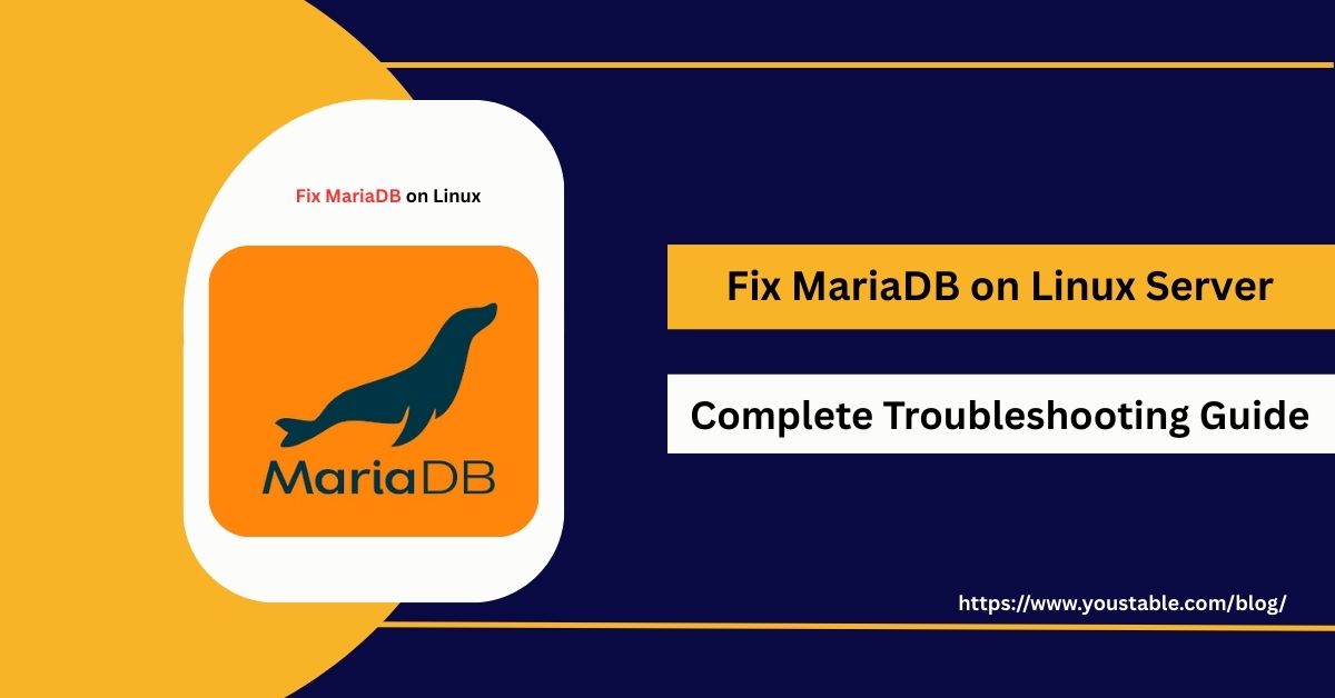 Sådan rettes MariaDB på Linux-server: Komplet fejlfindingsguide