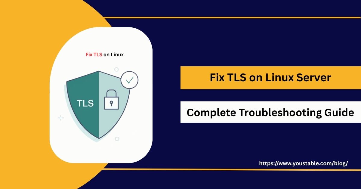 How To Fix Tls On Linux Server Complete Troubleshooting Guide