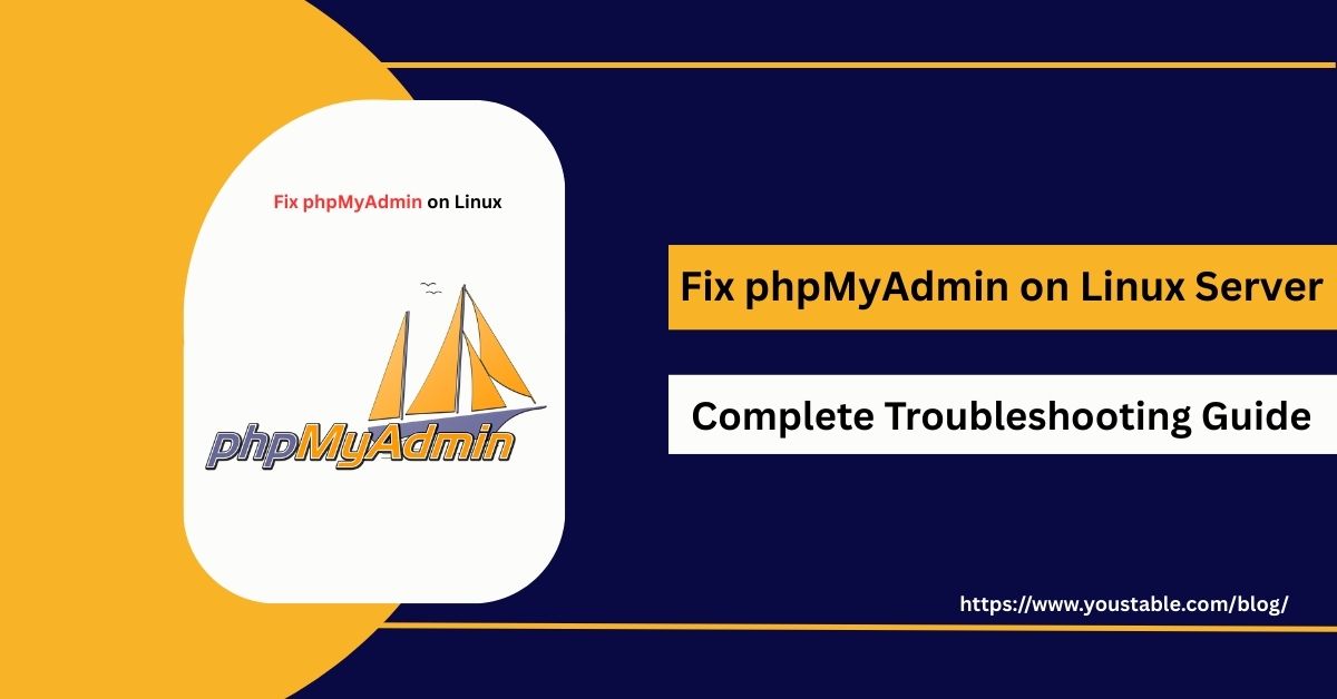 How To Fix Phpmyadmin On Linux Server Complete Troubleshooting Guide