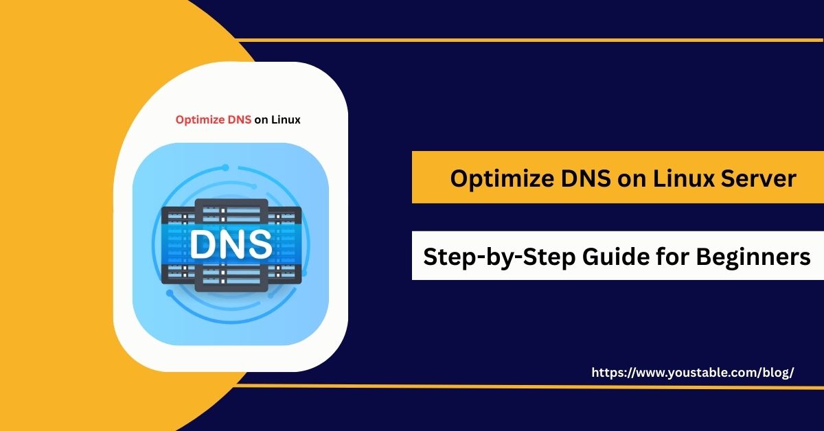 Best Practices to Optimize DNS on Linux in 2025