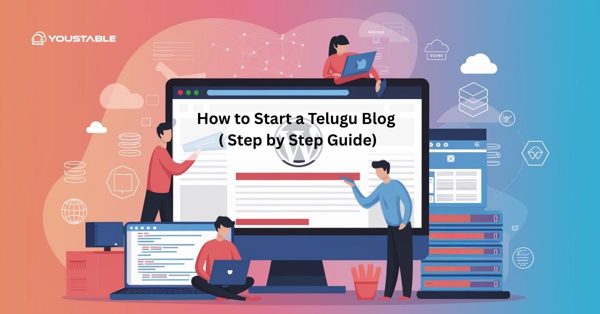 How to Start a Telugu Blog in 2025 ( Step by Step Guide)